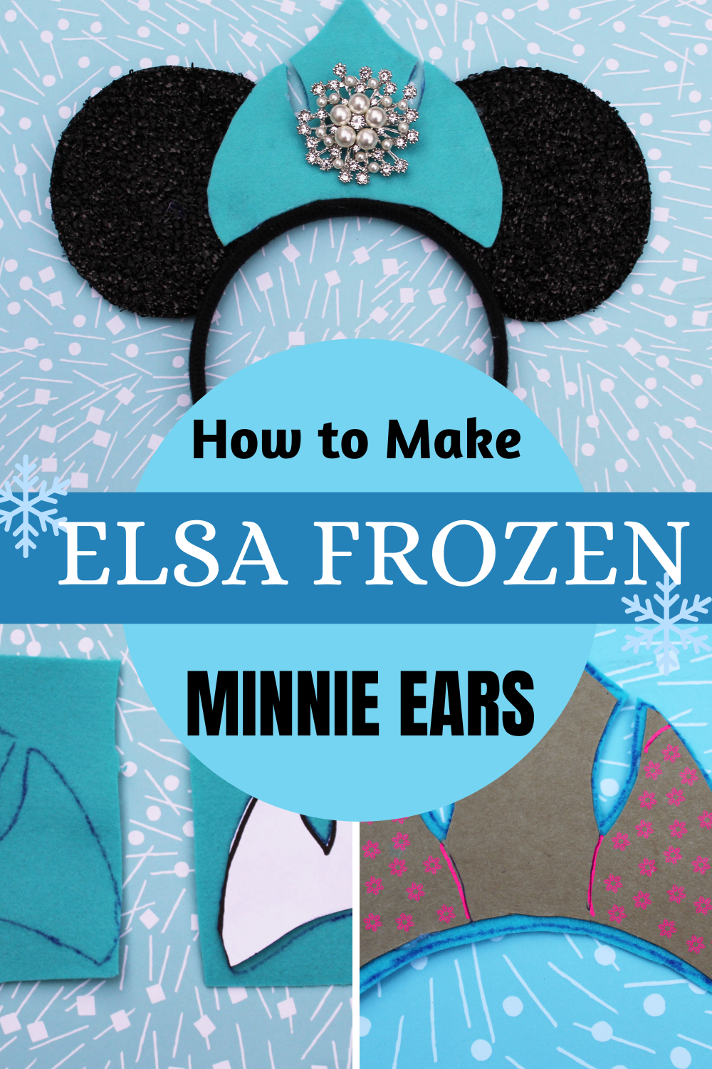 How to Make DIY Frozen Inspired Elsa Minnie Ears ⋆ Yorkshire Wonders